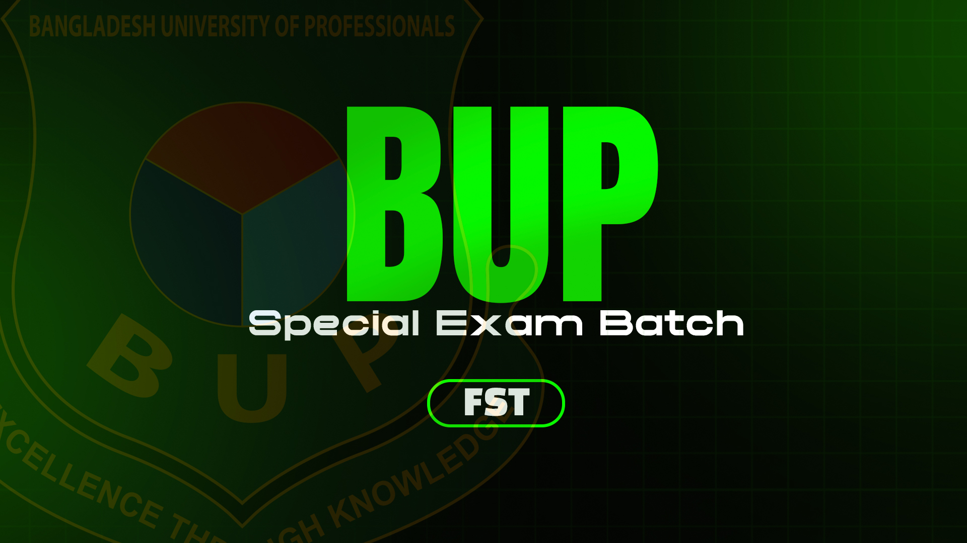 BUP Exam Batch - FST